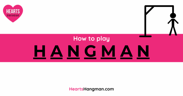 How to Play Hangman - heartshangman.com